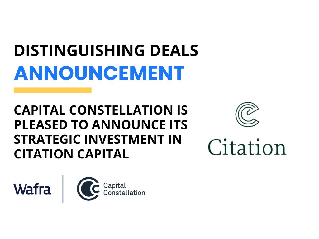 Citation Capital Announces Investment from Capital Constellation | Wafra